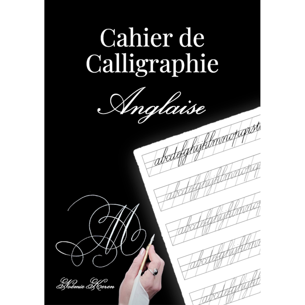 Cahier de calligraphie anglaise - exercices & feuilles lignées - La ...